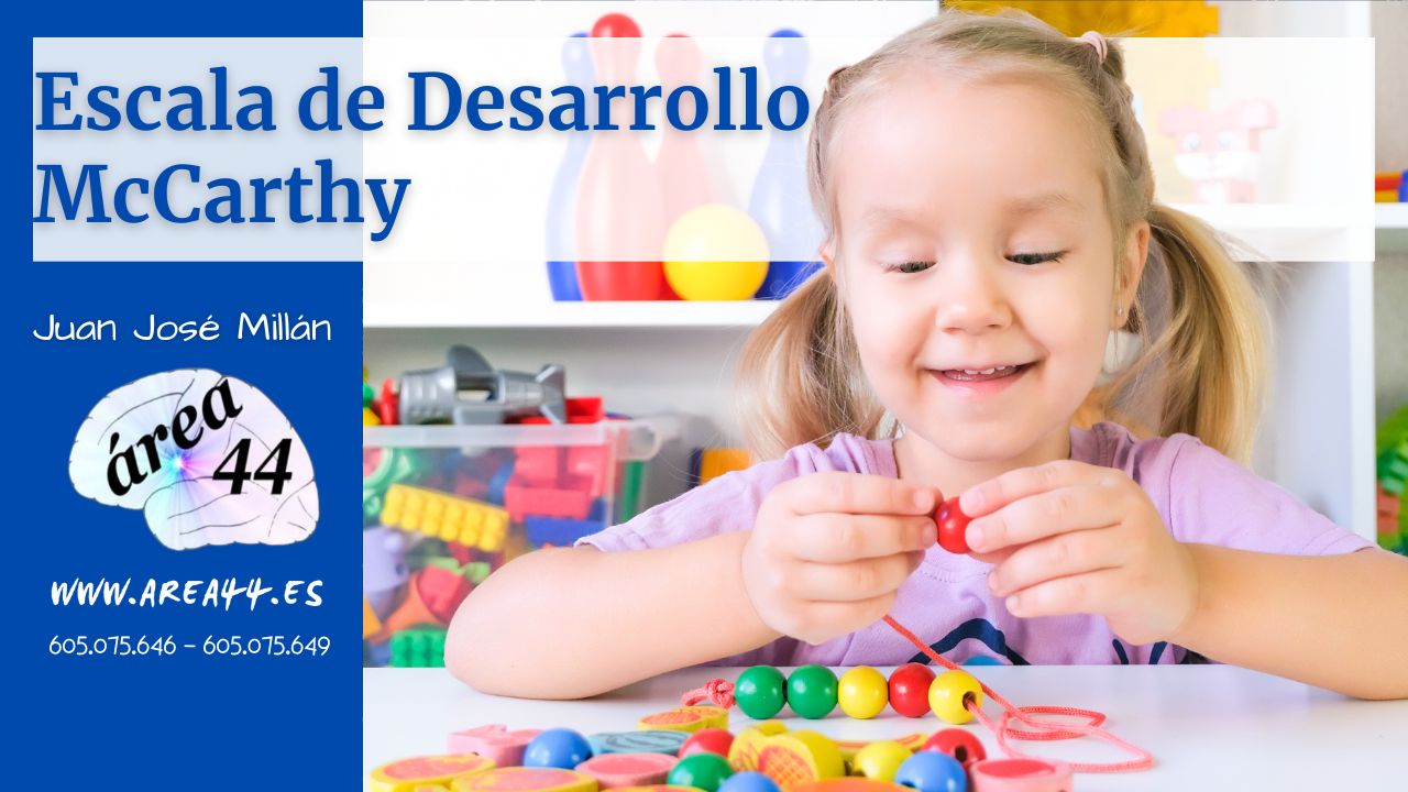 ︎ Escala de Desarrollo McCarthy I Área 44